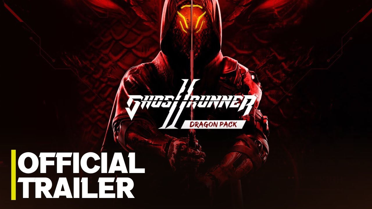 Ghostrunner 2 - Official Dragon Pack Launch Trailer - YouTube