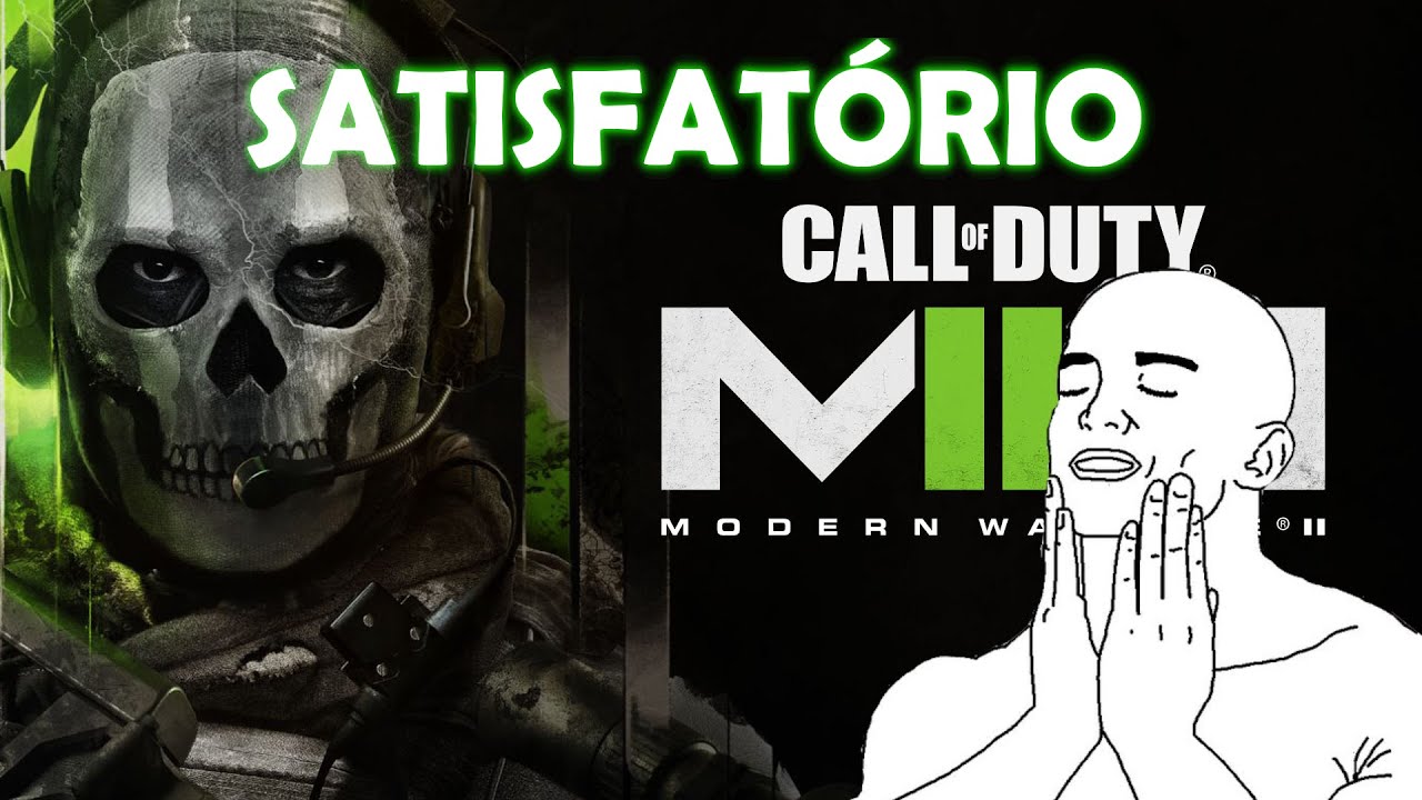 COD MAS É SATISFATÓRIO - YouTube