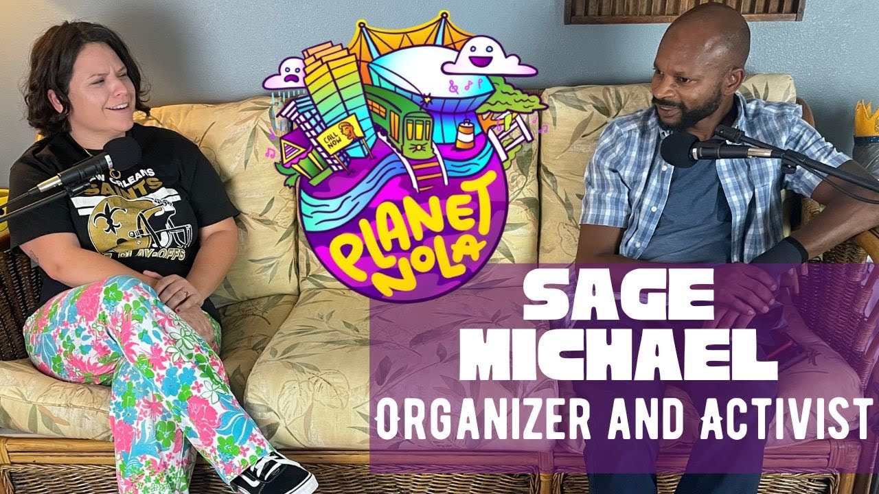 Sage Michael - New Orleans Organizer & Activist - YouTube