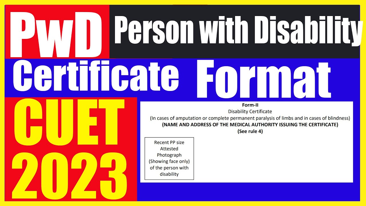 PWD Certificate Format for Admission in CUET Universities | CUET 2023 ...