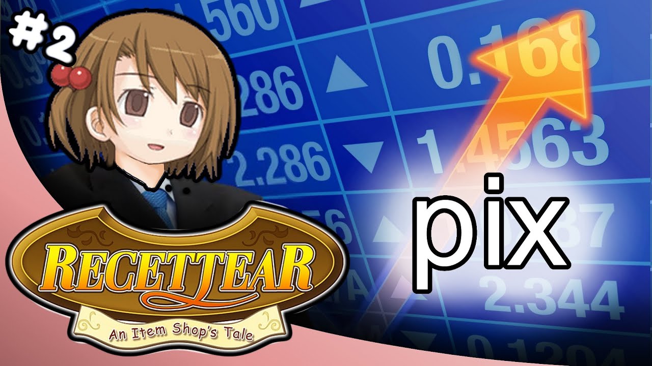 【Recettear】Part 2 [THERES THE MONEY] - YouTube