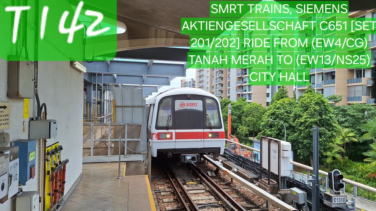 SMRT TRAINS, Siemens Aktiengesellschaft C651 [Set 201/202] ride from (EW4/CG) Tanah MerahtoCity ...