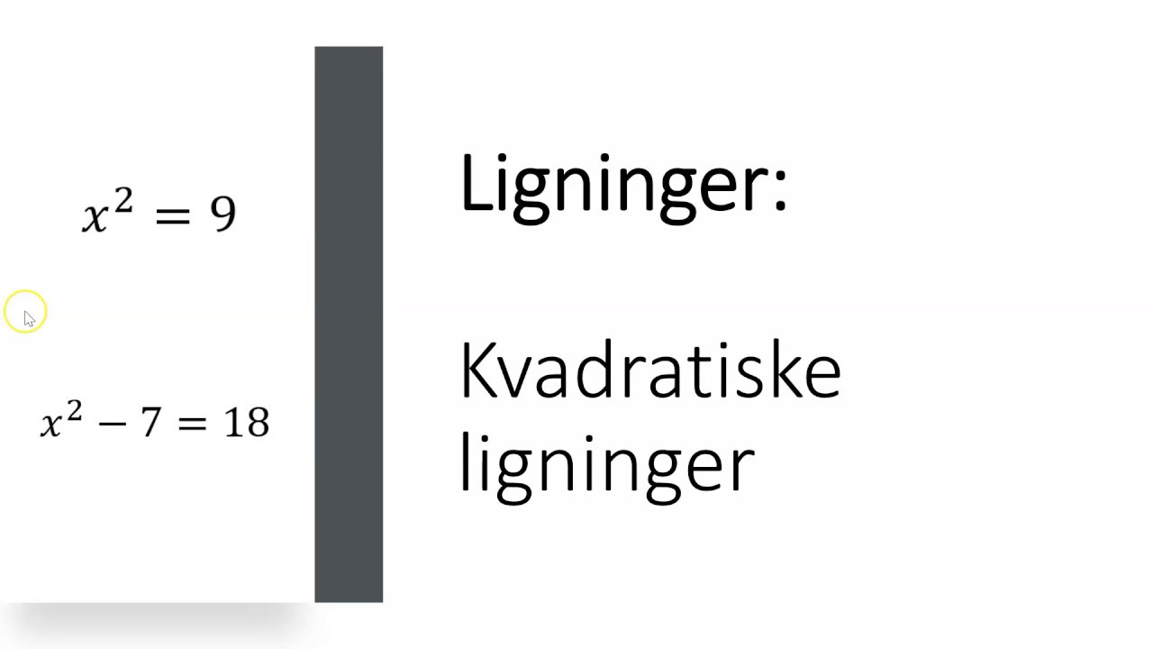 Kvadratiske ligninger - YouTube