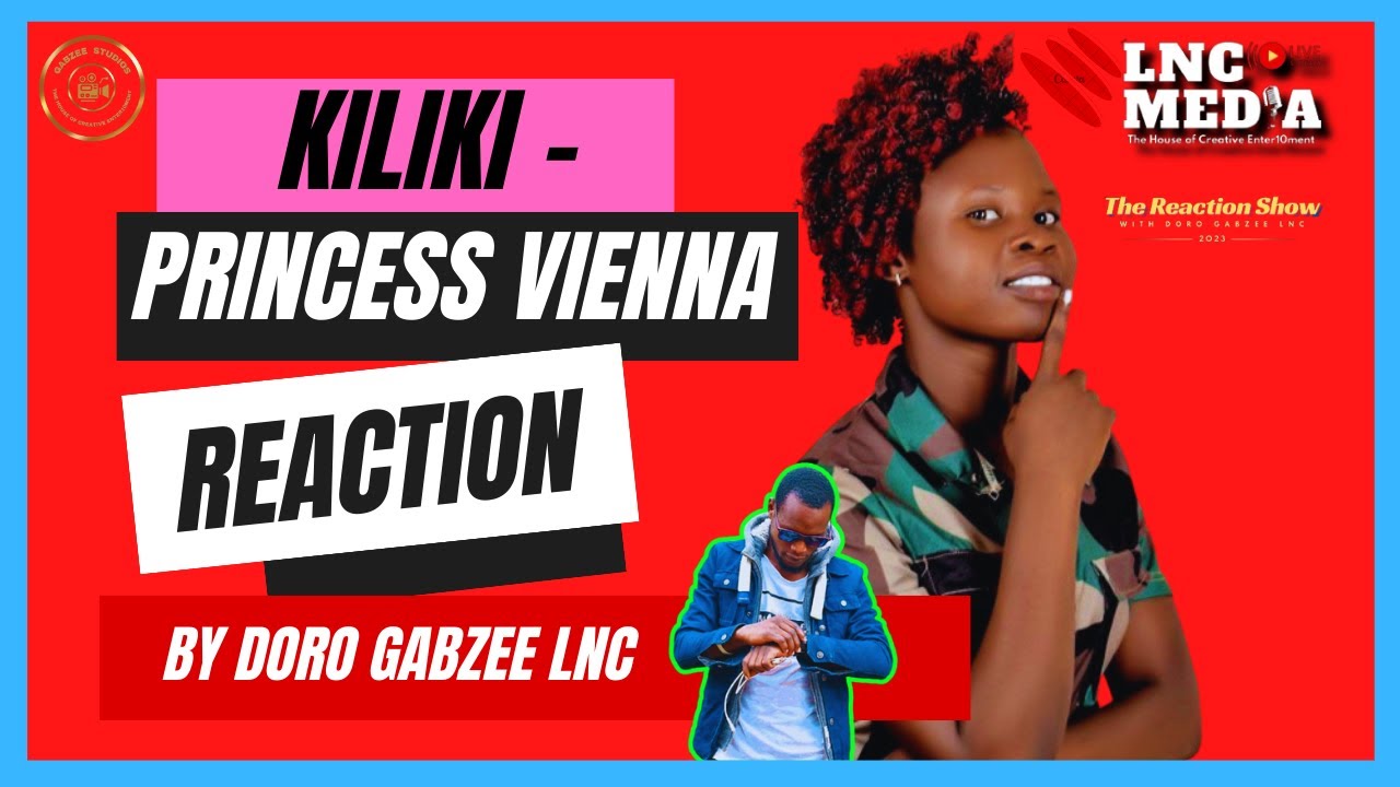 The Reaction Show: The Song Kiliki - Princess Vienna is The Current ...