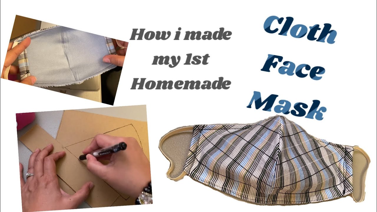 How i made my 1st Homemade Cloth Face Mask - YouTube