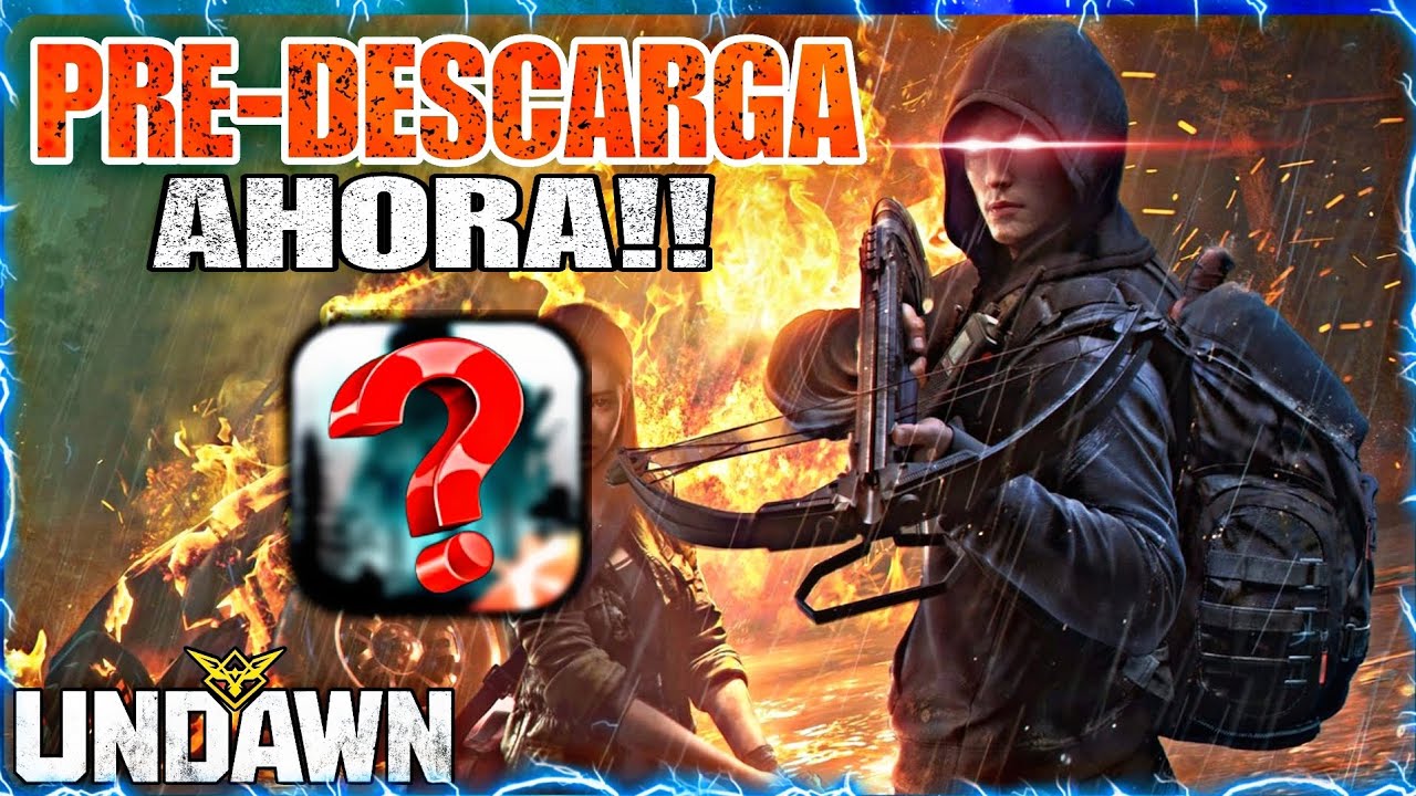 UNDAWN - PRE-DESCARGA DE DAWN AWAKENING YA DISPONIBLE!! - YouTube