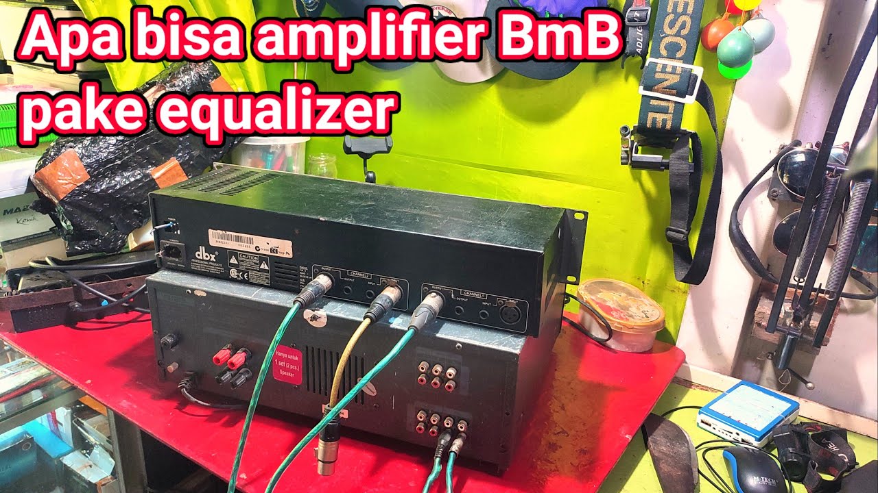 begini cara yang benar menggunakan equalizer pada ampli BMB - YouTube