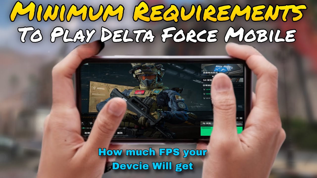 Can your Device Run Delta Force Mobile? - YouTube