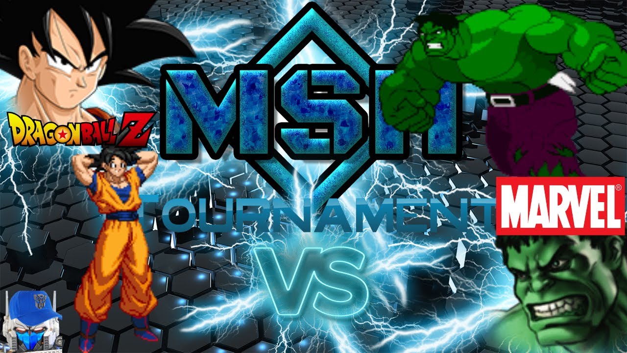 Goku VS. Savage Hulk: Dragonball Z VS. Marvel: MSH TOURNAMENT : The ...