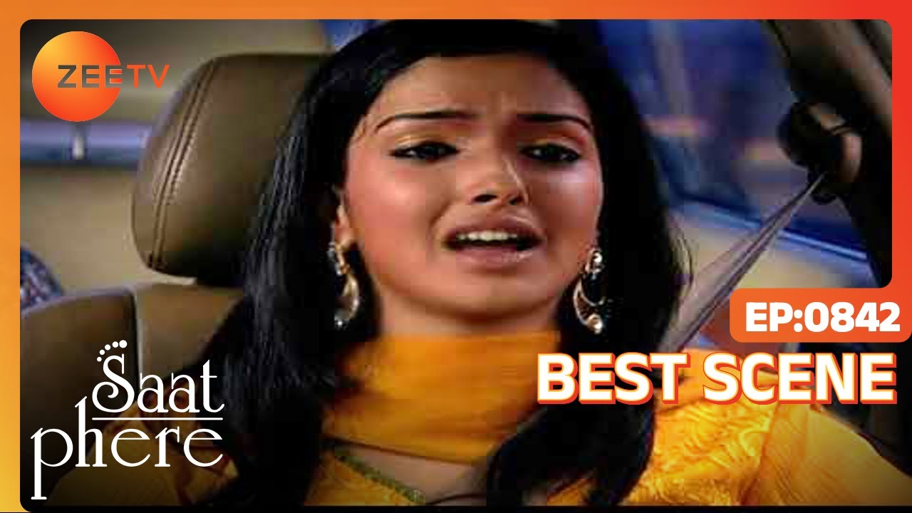 Saat Phere - Hindi TV Serial - Ep 842 - Best scene - Rajshree Thakur ...
