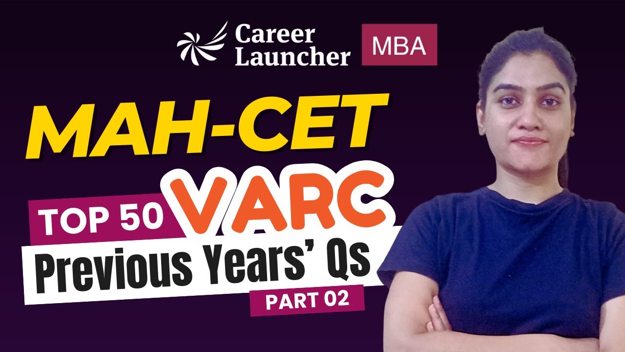 Top 50 VARC Questions for MAH MBA CET 2025 | Part 02 | Career Launcher ...