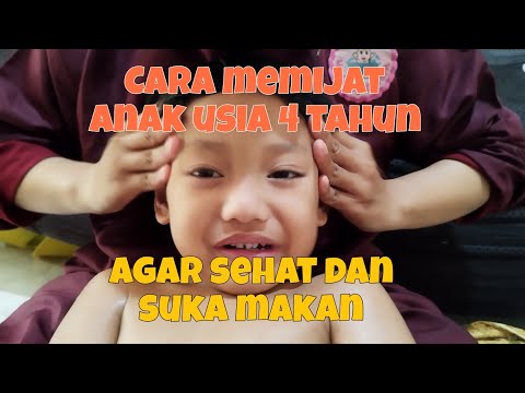 Cara memijat Anak usia 4 tahun