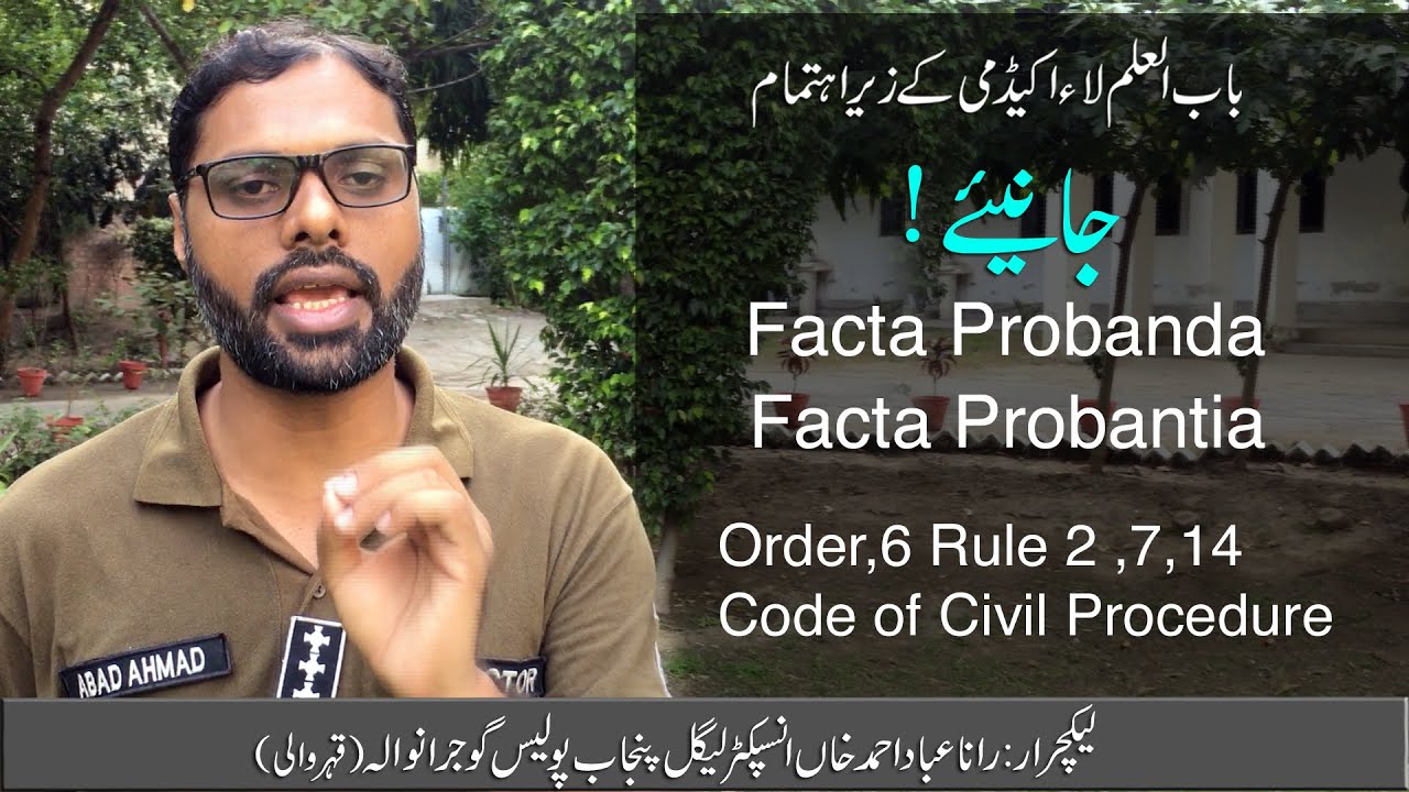 Facta Probanda # Facta Probantia # Order,6 Rule 2 ,7,14 Code of Civil ...