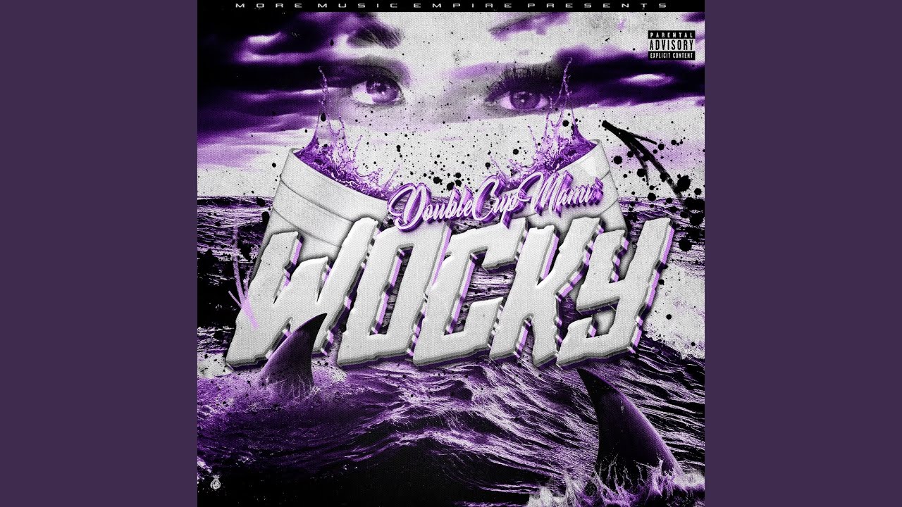 Wocky - Double Cup Mami: Song Lyrics, Music Videos & Concerts