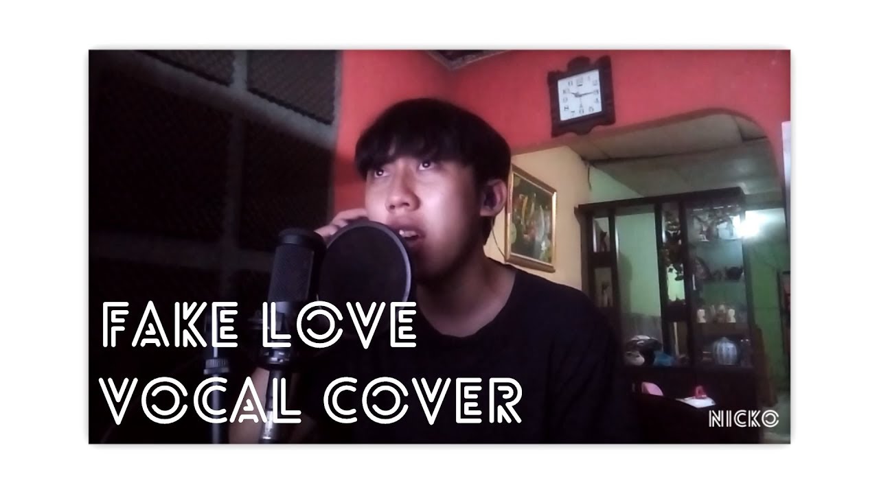 BTS (방탄소년단) - FAKE LOVE (Vocal Cover) FULL - YouTube