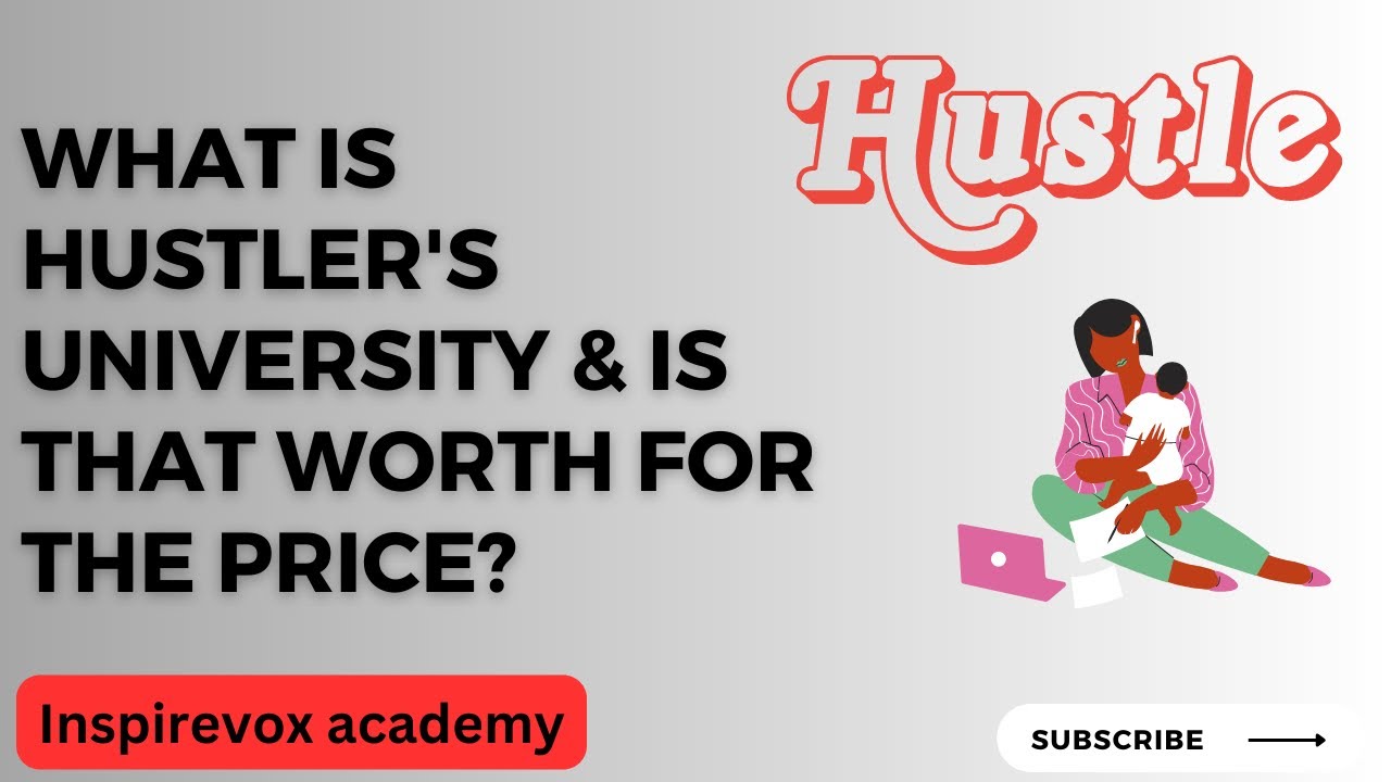 What Is Hustler's University & Is That Worth For The Price? - YouTube