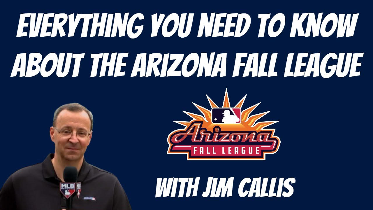 2025 Arizona Fall League Preview | Jim Callis Reveals Which Top Minor ...