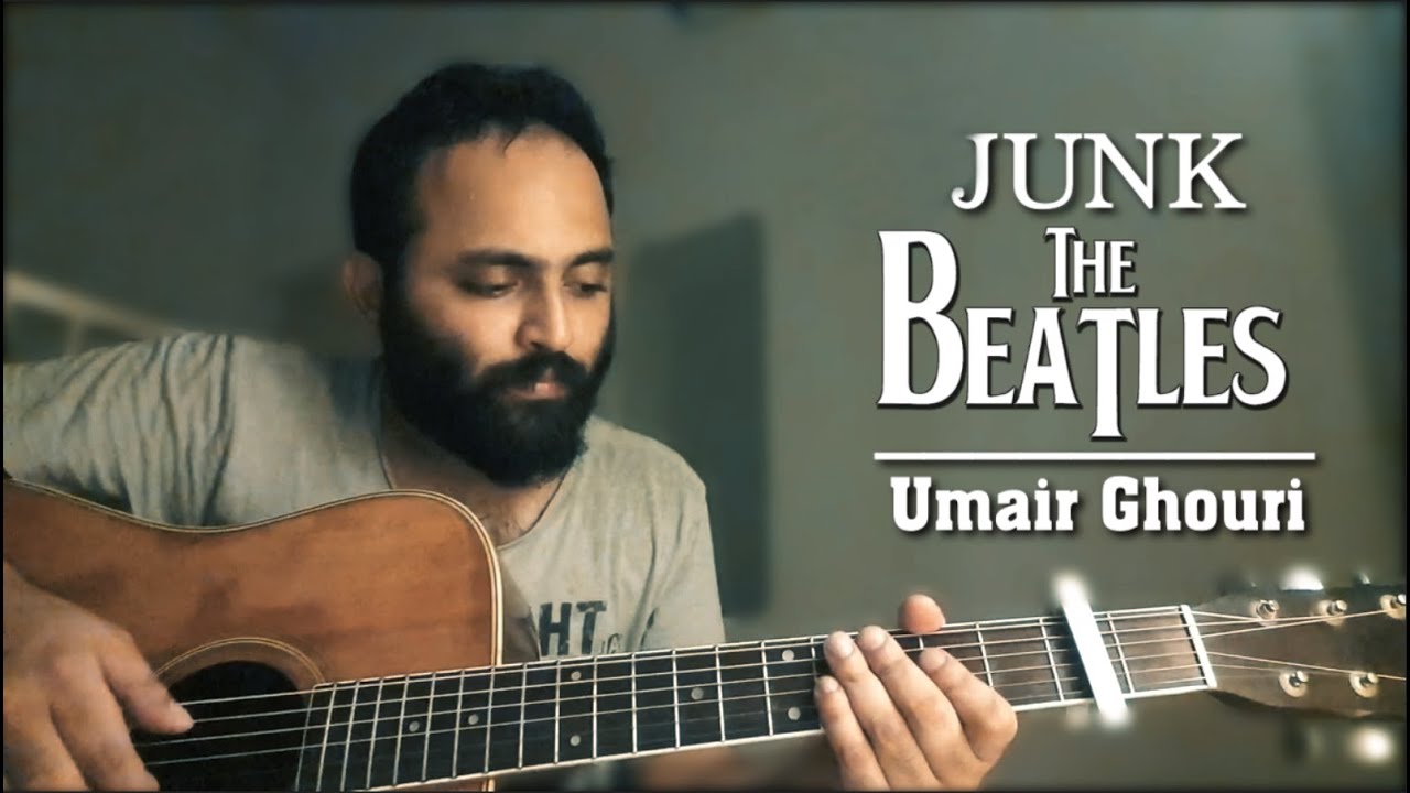 Junk | Paul McCartney | The Beatles | Umair Ghouri Cover - YouTube