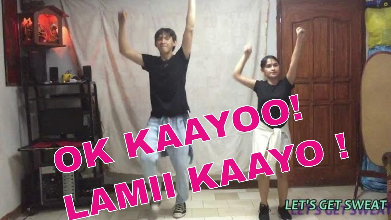 OK KAYO LAMI KAYO REMIX ZUMBA DANCE | Dj Harold | HOME QUARANTINE | LET ...