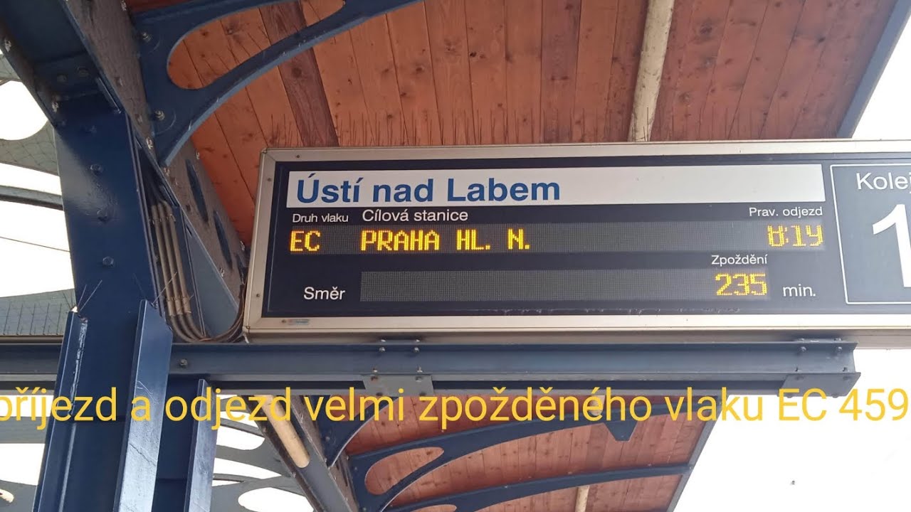 Příjezd a odjezd Velmi zpožděného (235min) EC 459 Canopus - YouTube