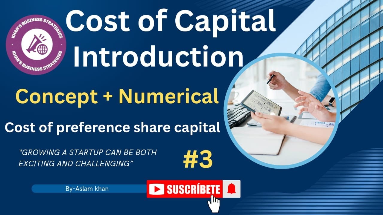 Cost of Preference Share Capital (Irredeemable , Redeemable) Part-3 By ...
