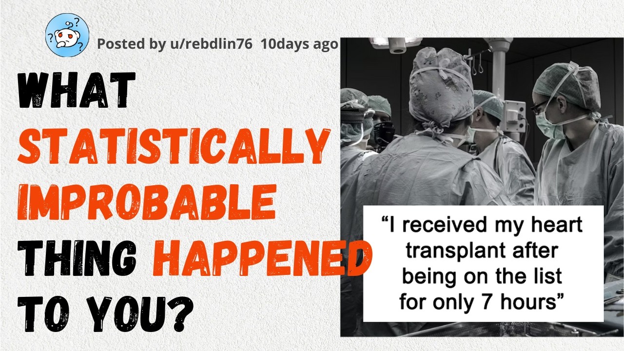 Incredible Stories of Statistically Improbable Events /AskReddit - YouTube