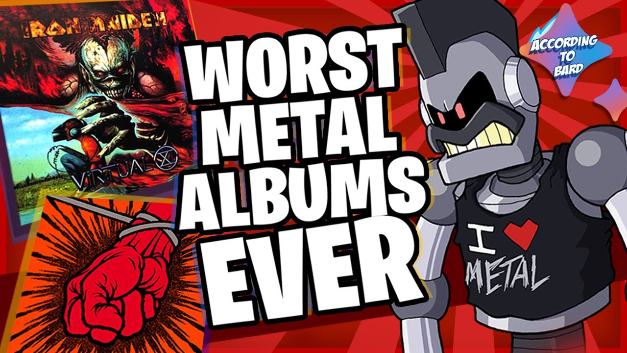 Top 10 WORST Metal Albums Ever (from Google Bard) - YouTube