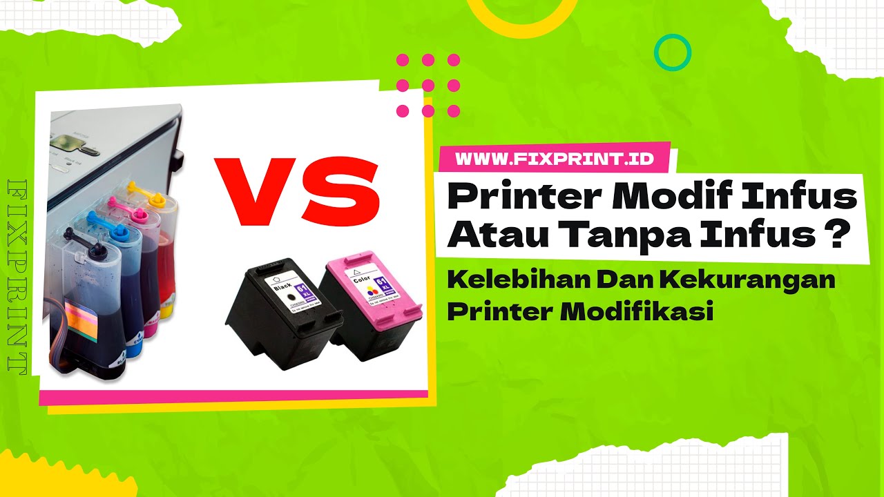 Lebih Awet Mana? Printer Infus Atau Tanpa Infus | Kelebihan ...