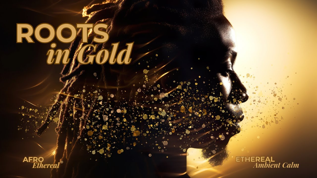 🌾 Roots in Gold | Golden Afro Hour Collection - YouTube