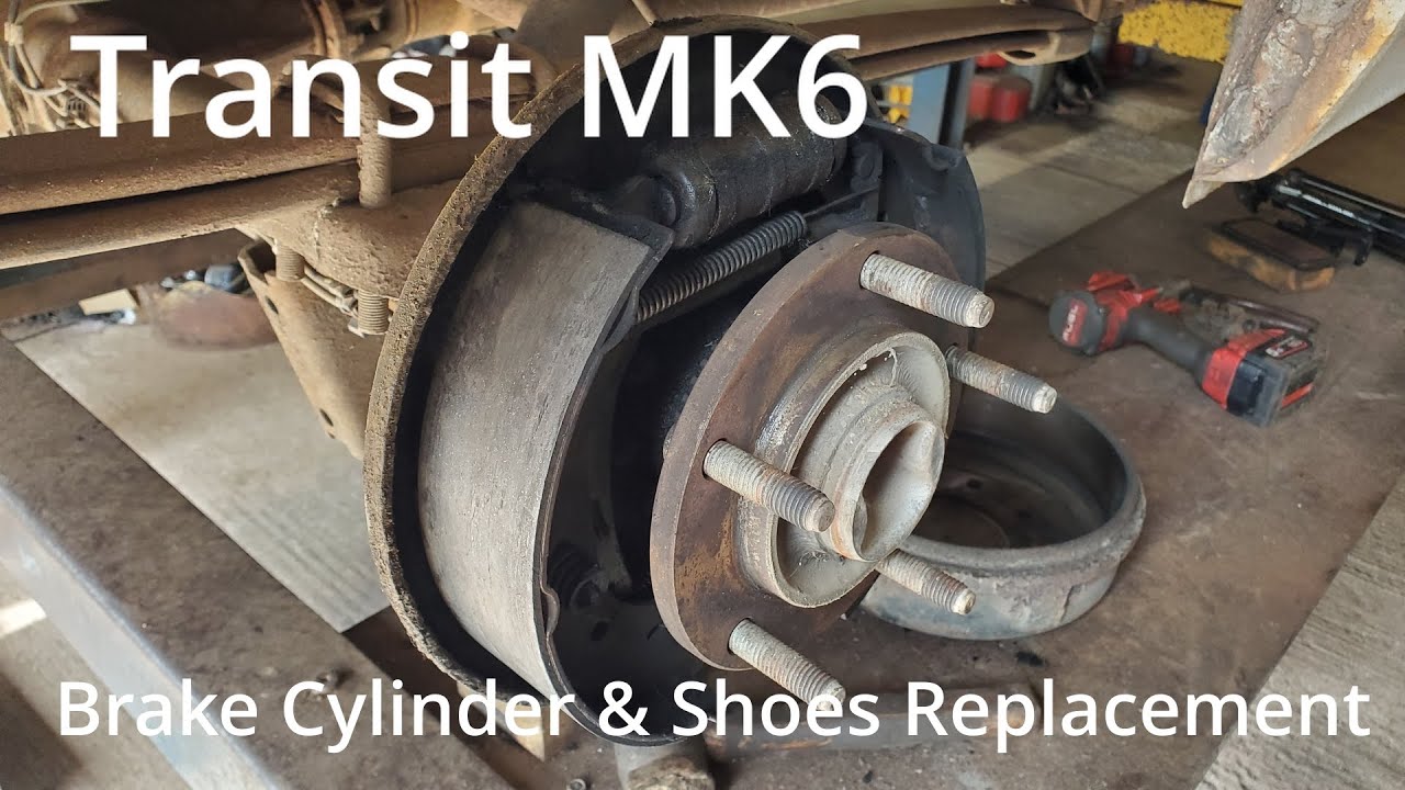 Ford Transit Brake Shoe & Wheel Cylinder Replacement. - YouTube
