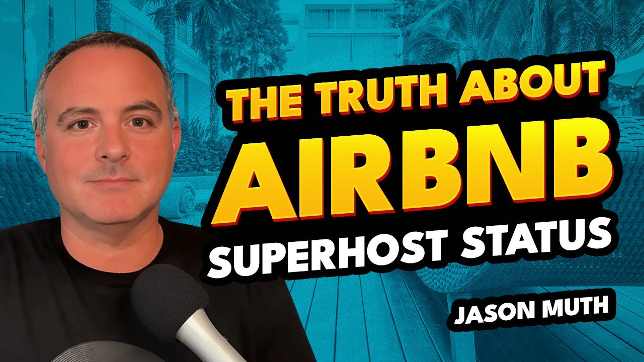 The Truth About Airbnb Superhost Status | Jason Muth - YouTube