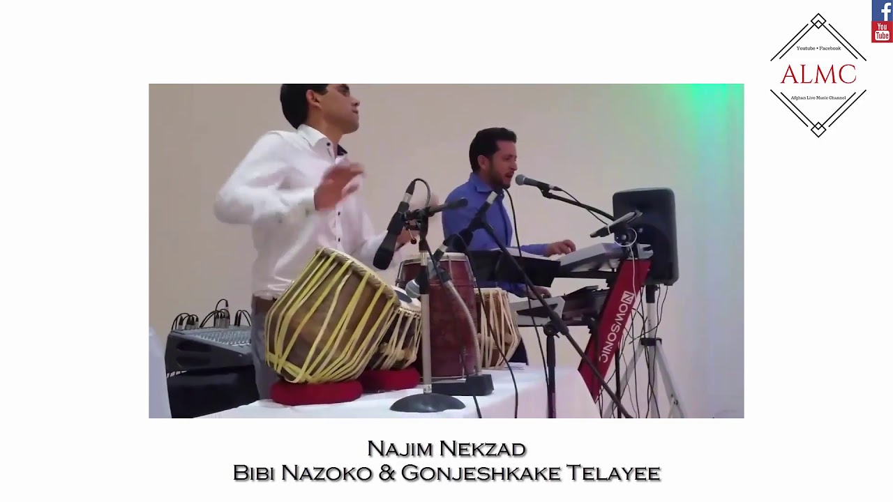 Najim Nekzad - Bibi Nazoko & Gonjeshkake Telayee Live 2017 - YouTube