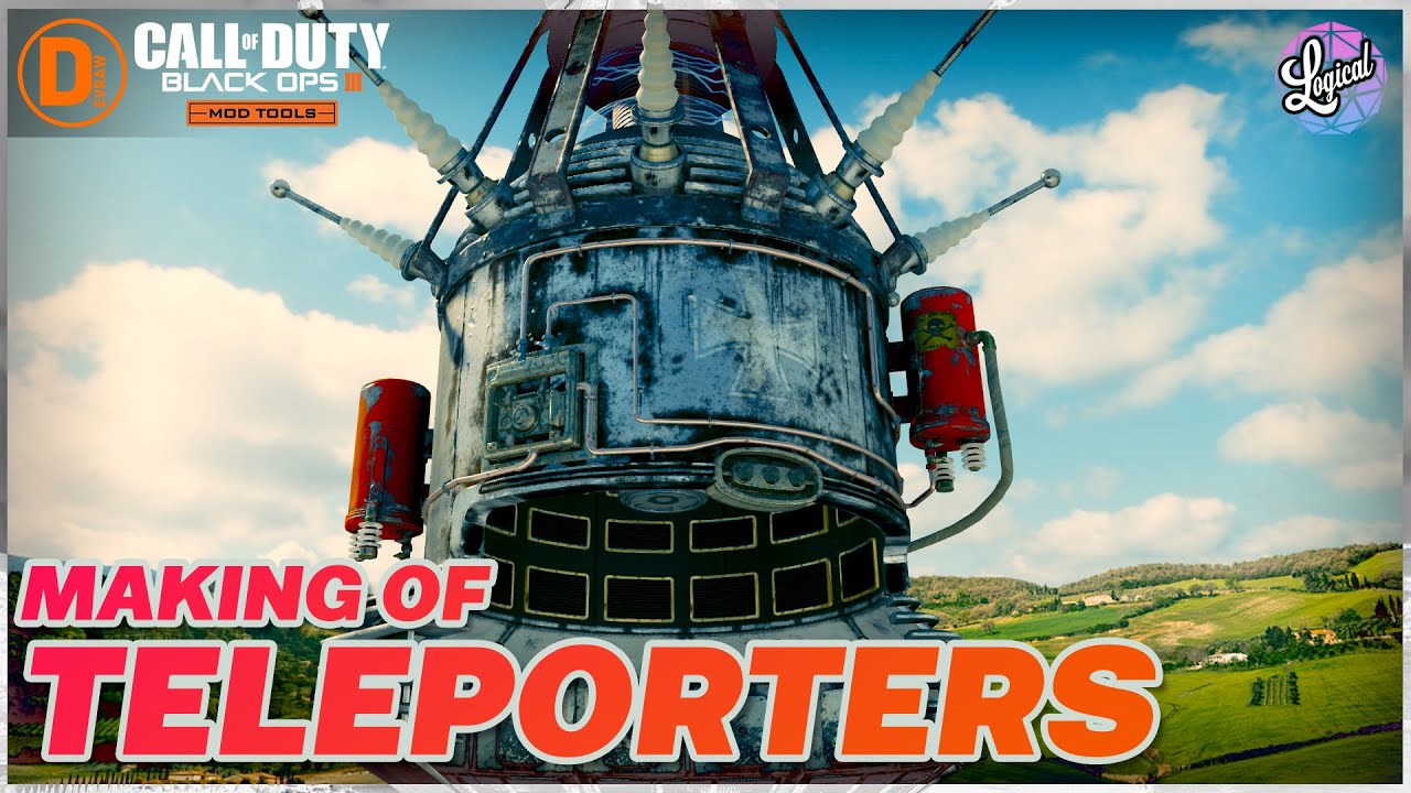 WE'RE MAKING TELEPORTERS (Call of Duty: Black Ops 3 Mod Tools) - YouTube