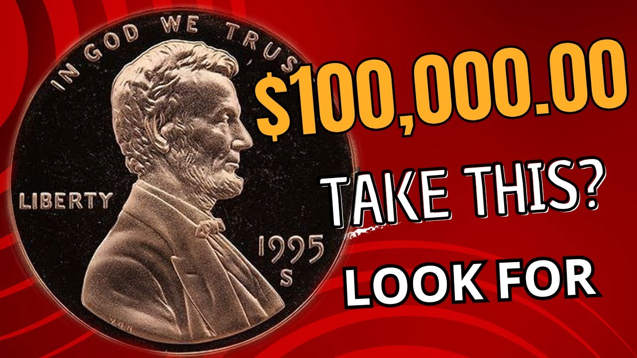 Super penny rare coins from 1995 that are quite valuable! COINS WORTH ...