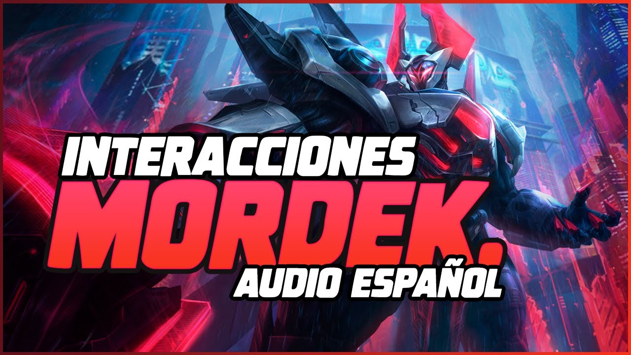 MORDEKAISER PROYECTO | VOCES E INTERACCIONES ESPECIALES [AUDIO ESPAÑOL ...