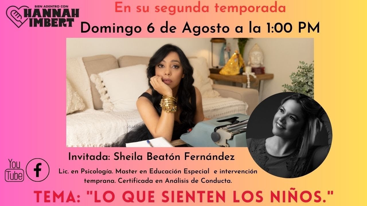 Bien Adentro con Hannah Imbert' invitada: Sheila Beatón Fernández - YouTube