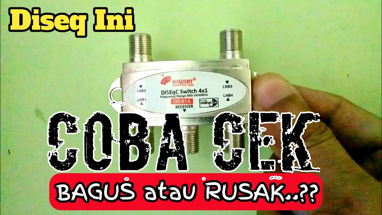 2 Cara Cek Diseqc Parabola Bagus atau Rusak - YouTube