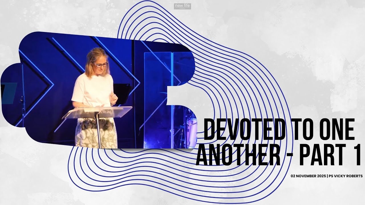 Devoted to One Another Part 1 | Ps Vicky Roberts | 02 November 2025 ...