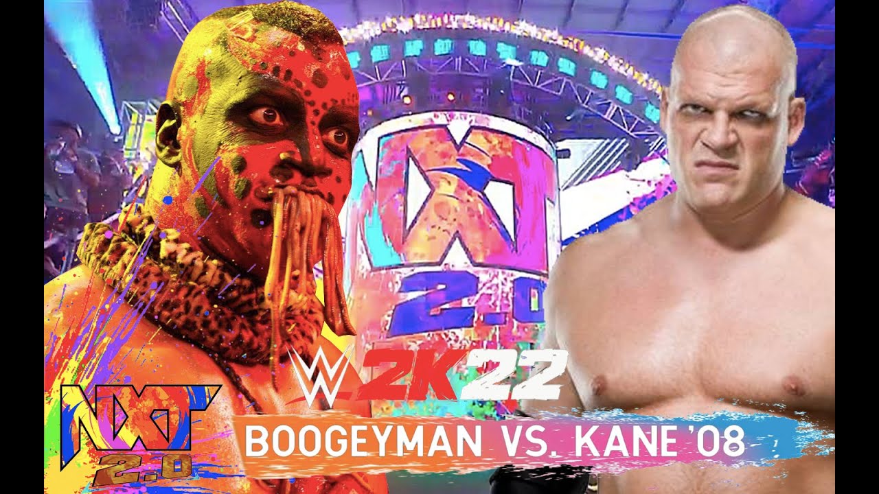 WWE 2K22 BOOGEYMAN VS KANE - 08 NXT 2.0 FULL MATCH ON PS4 PRO 4K - YouTube