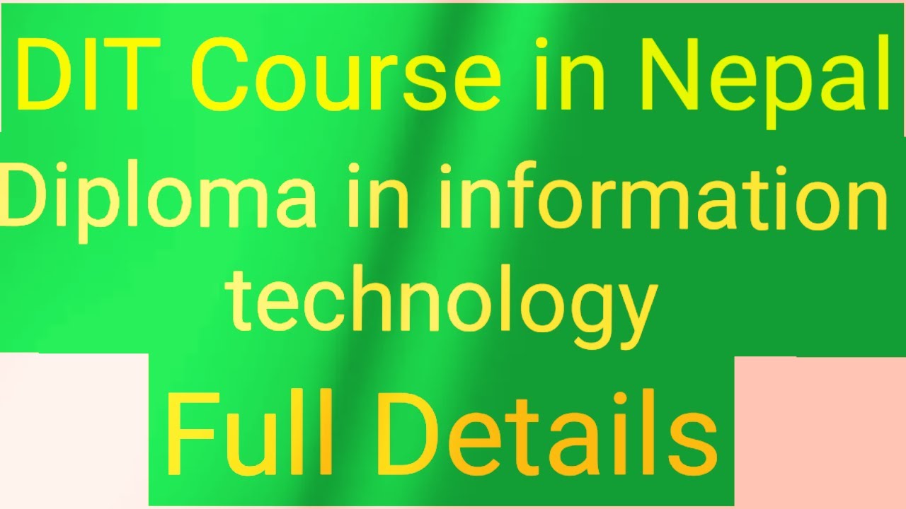 DIT Course in Nepal /( Diploma in Information Technology ) - IT after ...