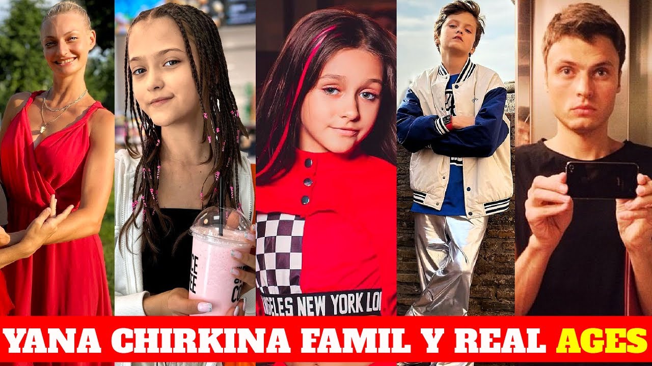 Yana Chirkina Family Members Real Name And Ages 2024 - YouTube