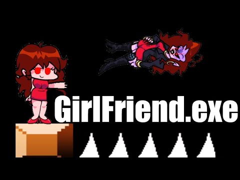 GirlFriend.exe - Friday Night Funkin.exe - YouTube