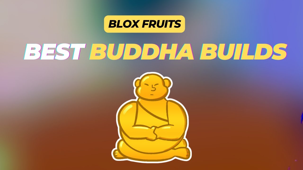 Best Buddha Builds in Blox Fruits - YouTube
