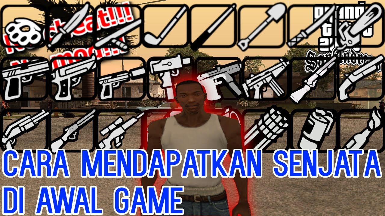 Cara Mendapatkan Senjata Di Awal Game GTA San Andreas YouTube cara-mendapatkan-senjata-di-awal-game-gta-san-andreas-youtube