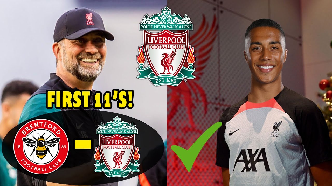 Brentford-Liverpool 11s Have Been Announced! Gakpo... l Tielemans ...