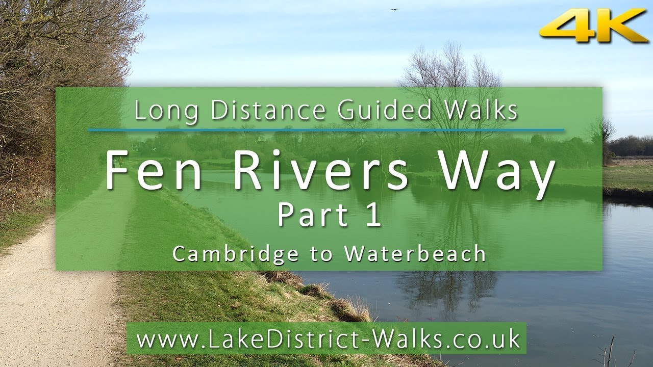 Long Distance Guided Walks: Fen Rivers Way | Part 1 - Cambridge to ...