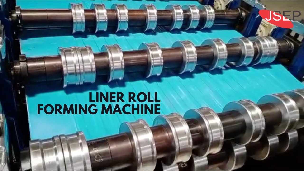 Liner Roll Forming Machine - JSEP Machinery - YouTube