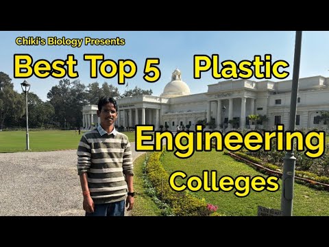 Best Top 5 Plastic Engineering Colleges || Top 5 B.Tech in Plastic Engg ...