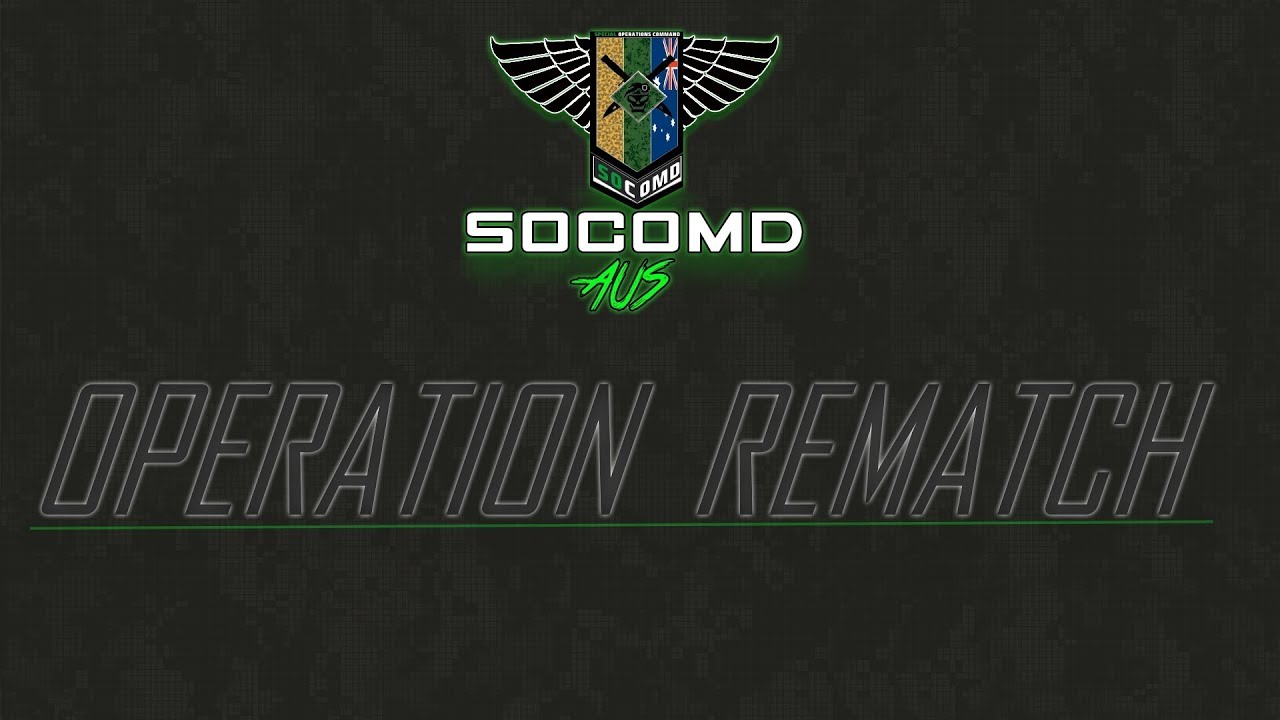 Arma 3: SOCOMD | Operation Rematch - Australian Milsim Unit - YouTube