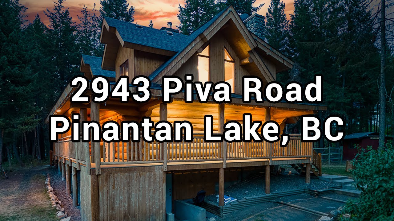 Log Home Near Kamloops: 2943 Piva Road, Pinantan BC - YouTube